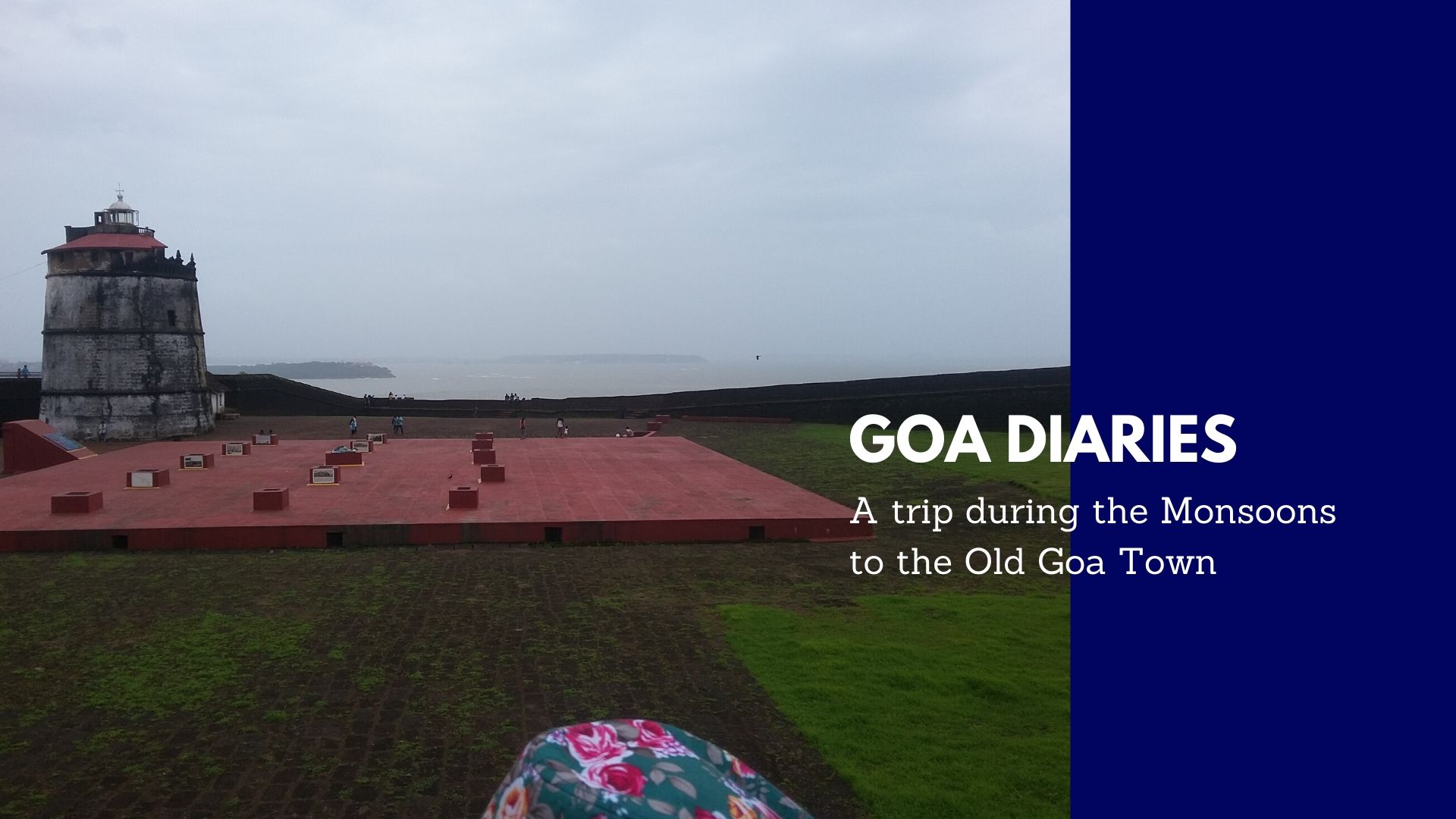 Goa Diaries – A Trip during the Monsoons – MVSpace